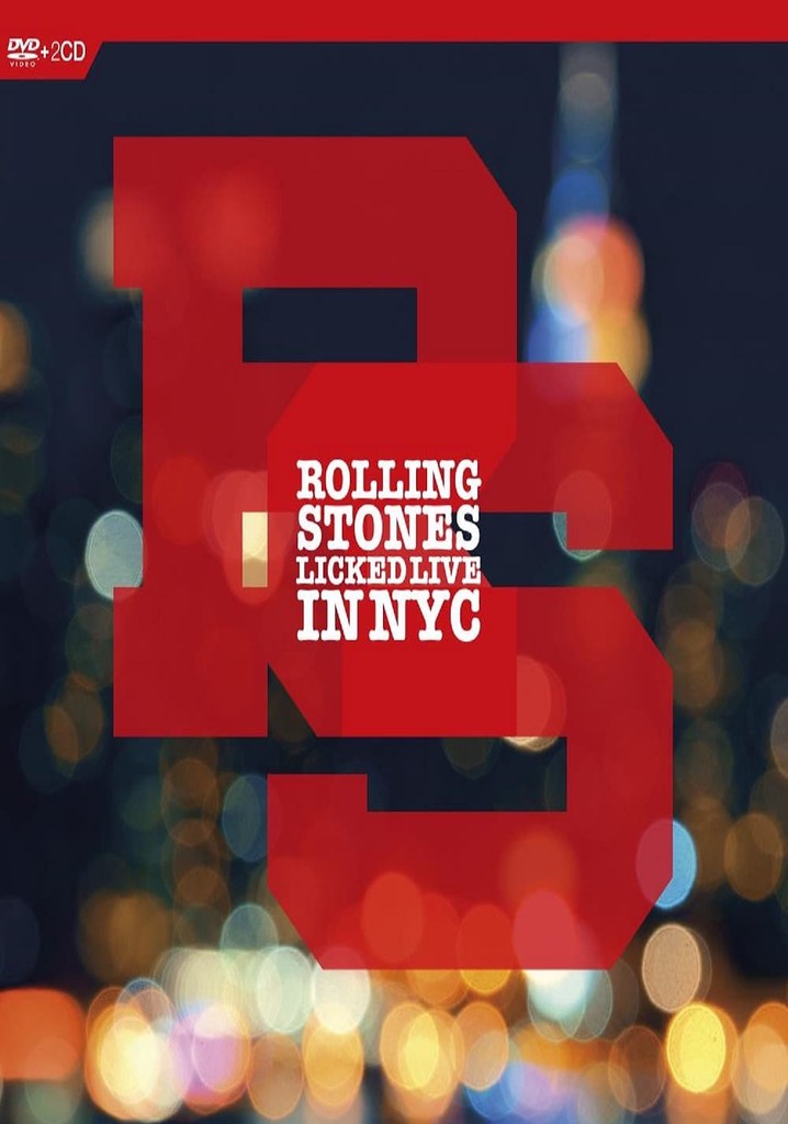 The Rolling Stones - Licked, Live In NYC The Rolling Stones - Licked, Live In NYC